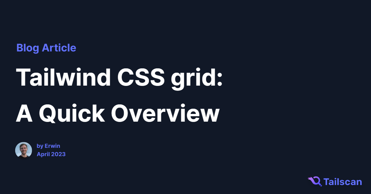 Tailwind Grid A Quick Overview
